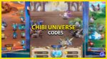 Chibi Universe Gift Codes (June 2023)- Gamer Tweak