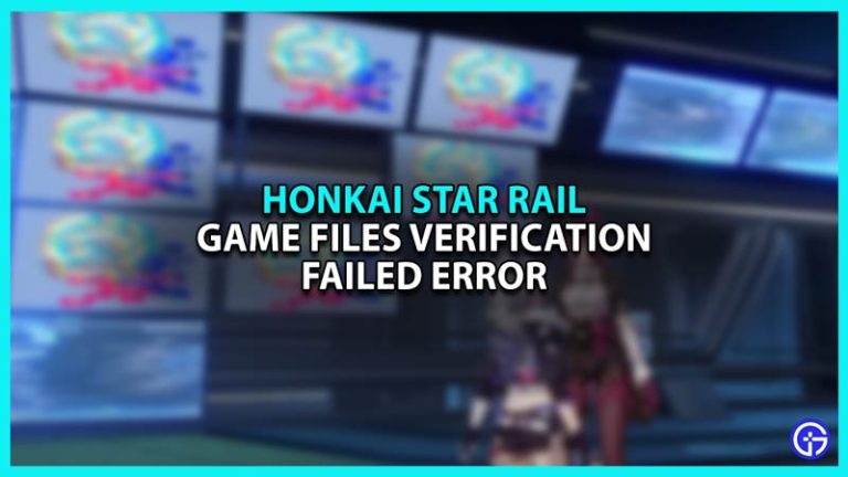 Fix Honkai Star Rail Game Files Verification Failed Error