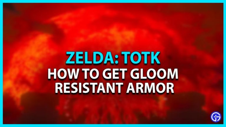 How To Get Gloom Resistant Armor In Zelda Tears Of The Kingdom