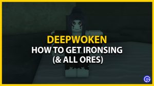 How To Get Ironsing In Deepwoken (Ore Locations) - Gamer Tweak