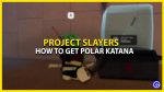 How To Get The Polar Katana In Project Slayers - Gamer Tweak