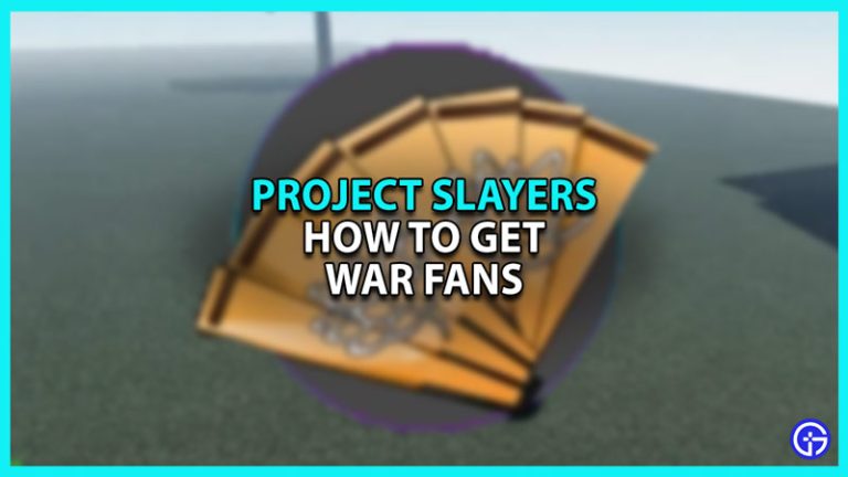 How To Get War Fans Easily In Project Slayers - Gamer Tweak