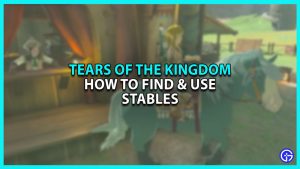 TOTK Stables Location (Map Coordinates) - Gamer Tweak