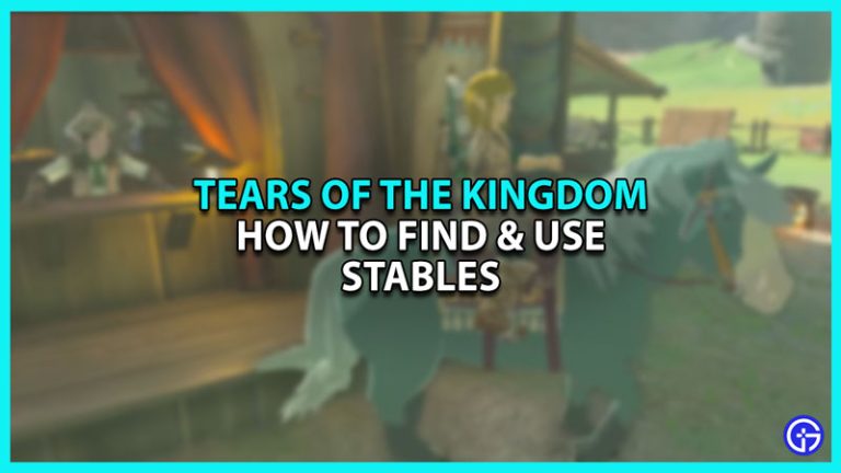 TOTK Stables Location (Map Coordinates) - Gamer Tweak