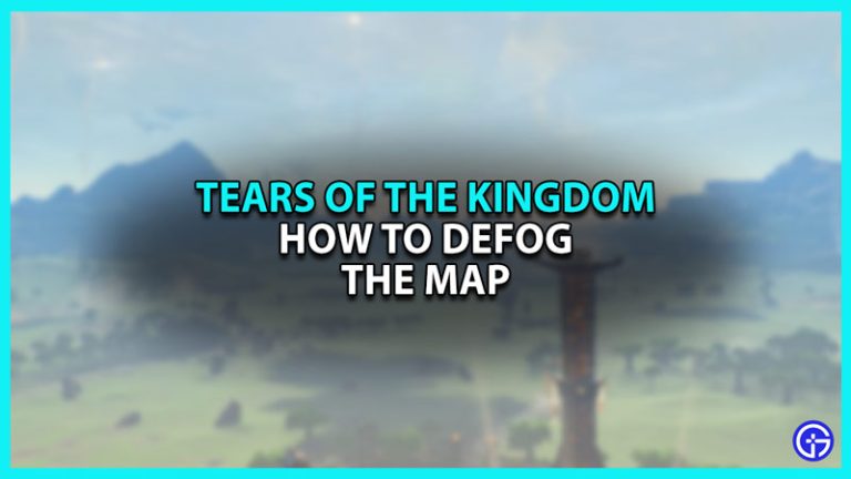 How To Reveal Map Fog In Zelda Tears Of The Kingdom