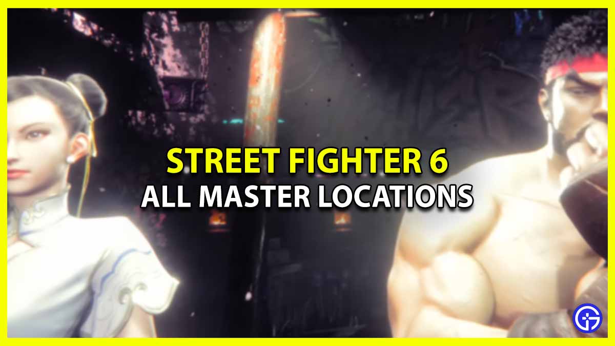 How To Find & Unlock All Masters In Street Fighter 6 (Locations)