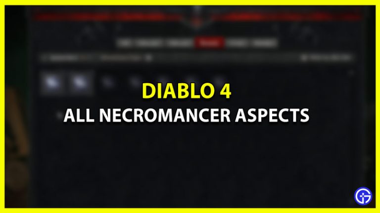 Diablo 4 Necromancer Aspects List - All Legendary Buffs Explained