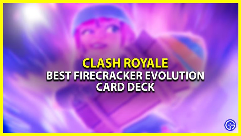 Best Deck For Firecracker Evolution Card In Clash Royale