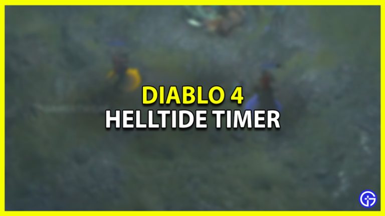 Diablo 4 Helltide Timer - When Does It Spawn? - Gamer Tweak