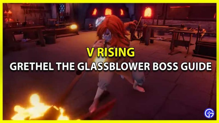How To Find And Defeat Grethel the Glassblower In V Rising