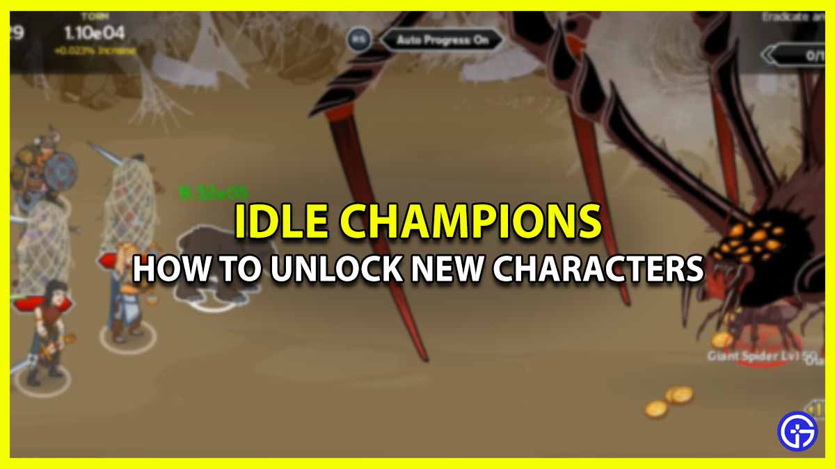 How To Unlock More Characters In Idle Champions