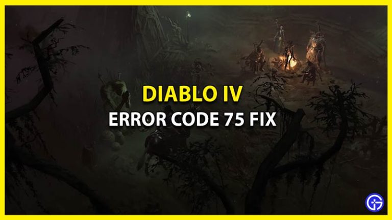 Diablo 4 Error Code 75 - How To Fix This Issue (2023)