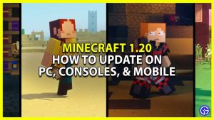 Minecraft: How To Update To 1.20 On PC, Consoles & Mobile