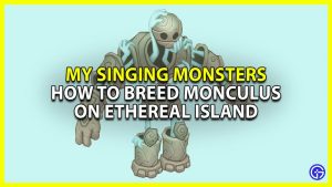 My Singing Monsters: How To Breed Monculus On Ethereal Island?