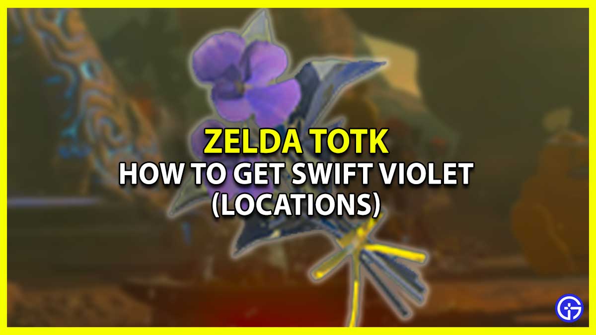 How To Farm & Use Swift Violet In Zelda TOTK - Gamer Tweak