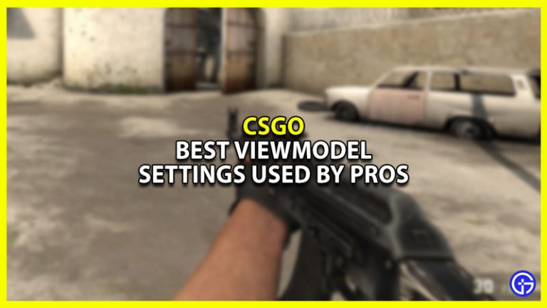 Best CSGO Viewmodel Settings Used By Pros (2023)