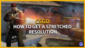 CSGO Stretched Resolution (Res): How To Get - Gamer Tweak