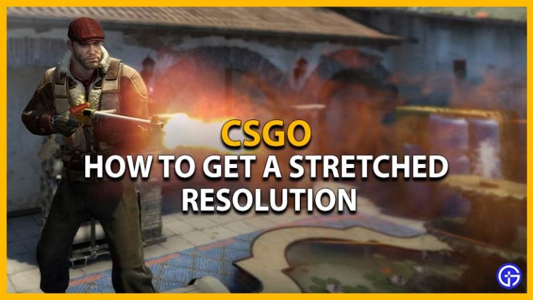 CSGO Stretched Resolution (Res): How To Get - Gamer Tweak
