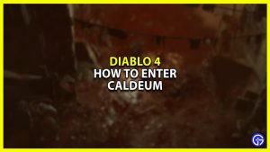 Diablo 4 How To Enter Caldeum - Gamer Tweak