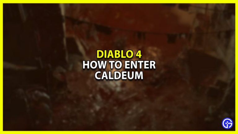 Diablo 4 How To Enter Caldeum - Gamer Tweak
