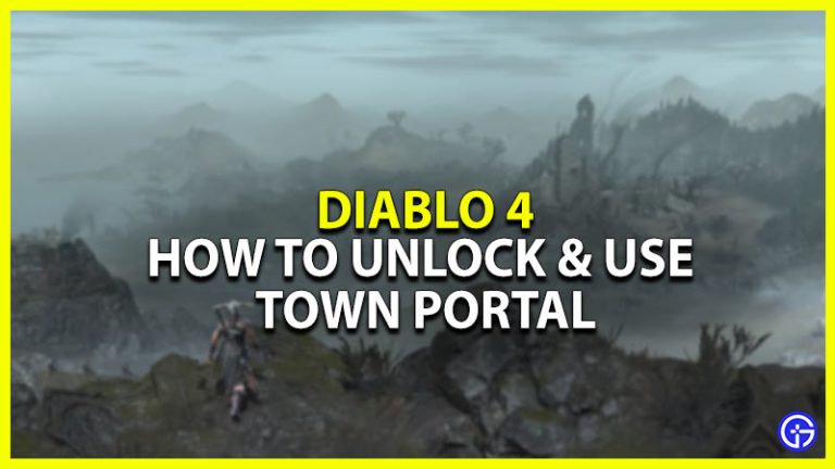 Diablo 4 Town Portal: How To Unlock & Use For Fast Travel