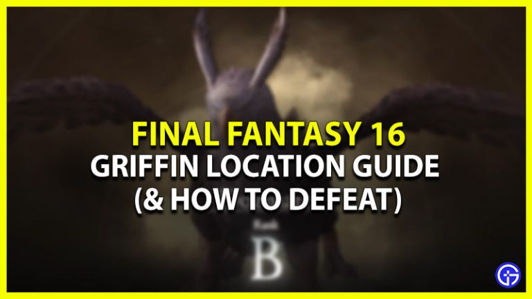 FF16 Griffin Location & How To Defeat Dozmare- Gamer Tweak