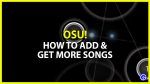 How To Add & Get More Songs In Osu! (Beatmaps) - Gamer Tweak