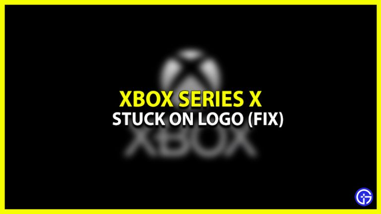How To Fix Xbox Series X Stuck On Logo Error - Gamer Tweak