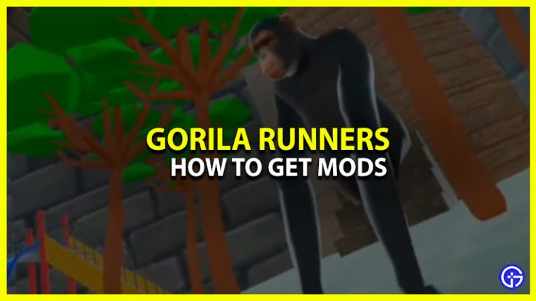 How To Get Mods In Gorilla Runners Easily (2023) - Gamer Tweak