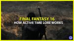 How To Use Active Time Lore In FF16 (Guide)