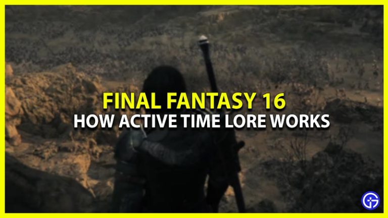 How To Use Active Time Lore In FF16 (Guide)