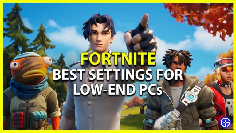 Fortnite: Best Settings For Low End PC (Max FPS) - Gamer Tweak