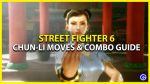 Street Fighter 6 Chun-Li Moves & Combos - Gamer Tweak