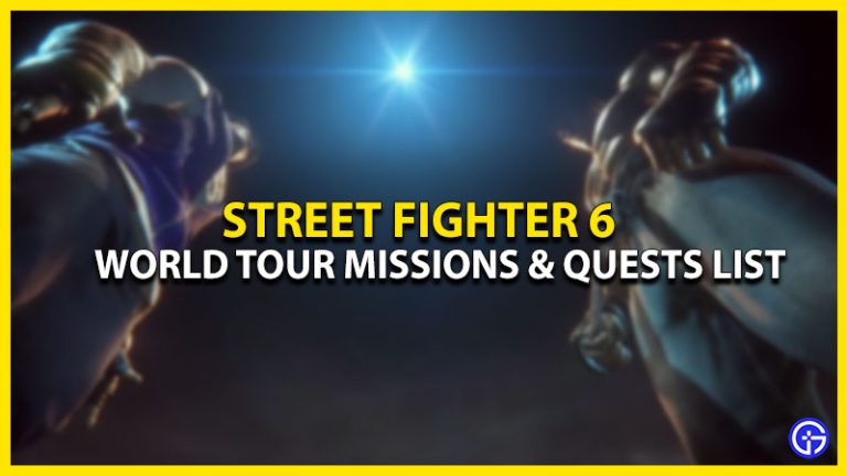 All Street Fighter 6 World Tour Missions & Quests List