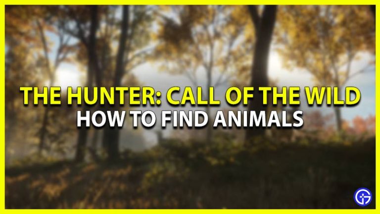 How To Find Animals In The Hunter Call Of The Wild (CoTW)