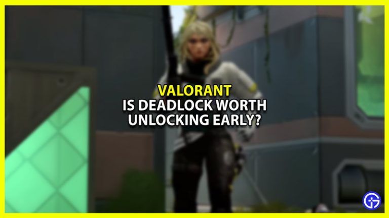 Valorant: Should I Unlock Deadlock Early? - Gamer Tweak