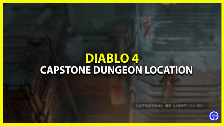Diablo 4 Cathedral Of Light Capstone Dungeon Map Location