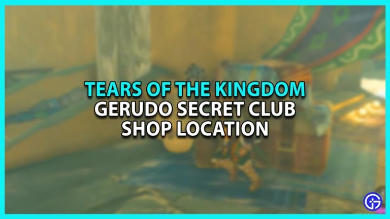 How To Get Into Gerudo Secret Shop In Zelda TOTK (Location)