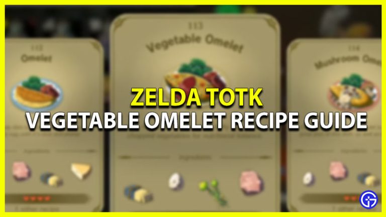 How To Make Vegetable Omelet In Zelda TOTK (Recipe)
