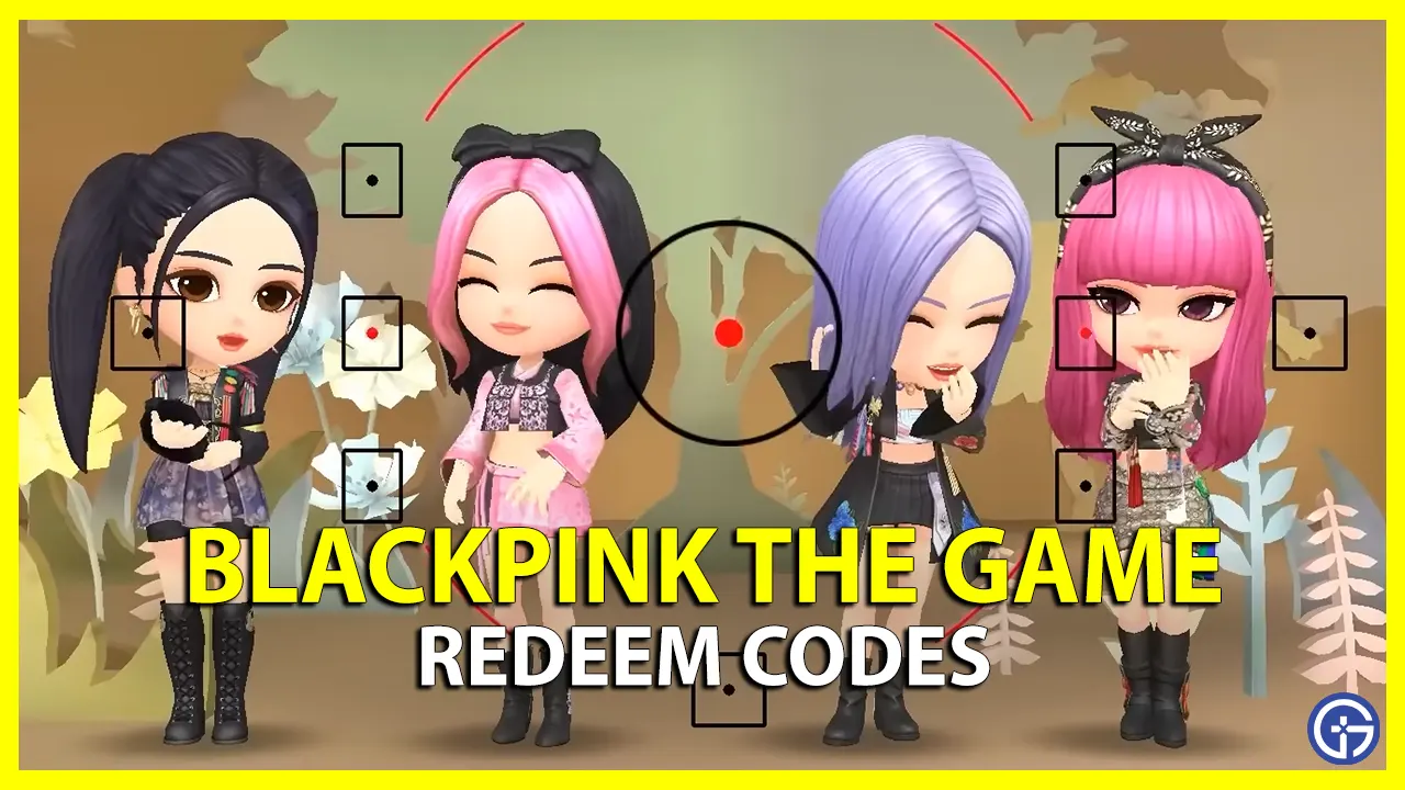 Blackpink The Game Codes (July 2023) - Gamer Tweak