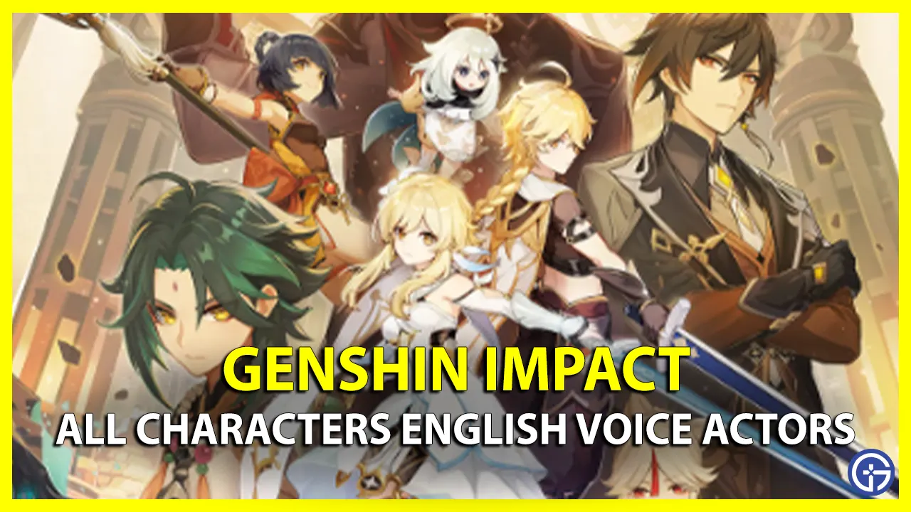 Genshin Impact English Voice Actors Names (2023)