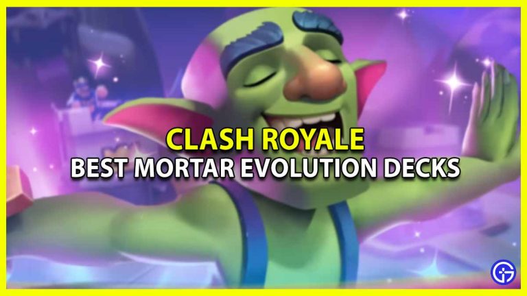 Best Mortar Card Evolution Decks In Clash Royale - Gamer Tweak
