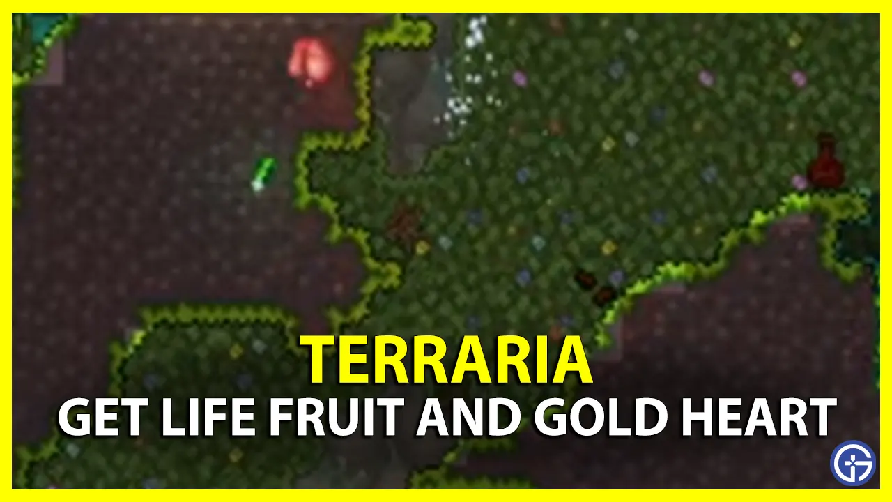 Terraria Life Fruit And Golden Heart Guide