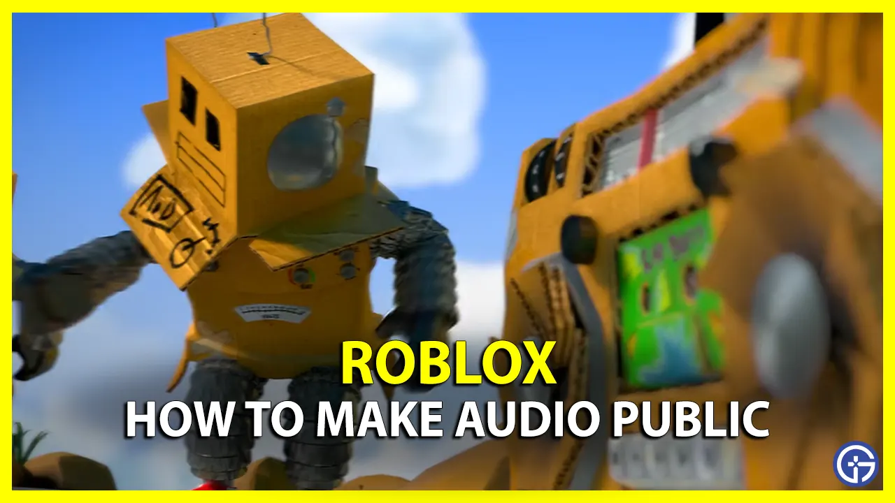 How To Make Audio (Music) Public On Roblox - Gamer Tweak