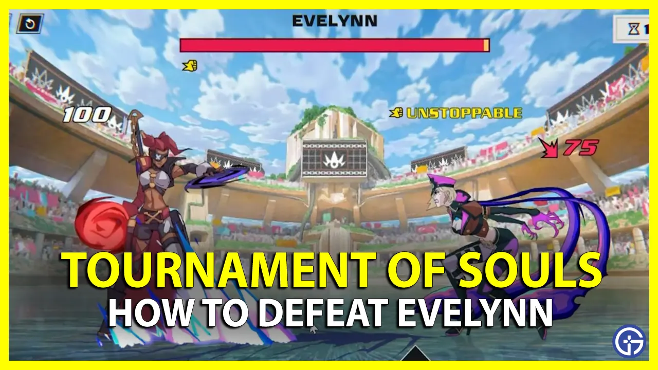 How To Defeat Evelynn On Expert Mode On Tournament Of Souls