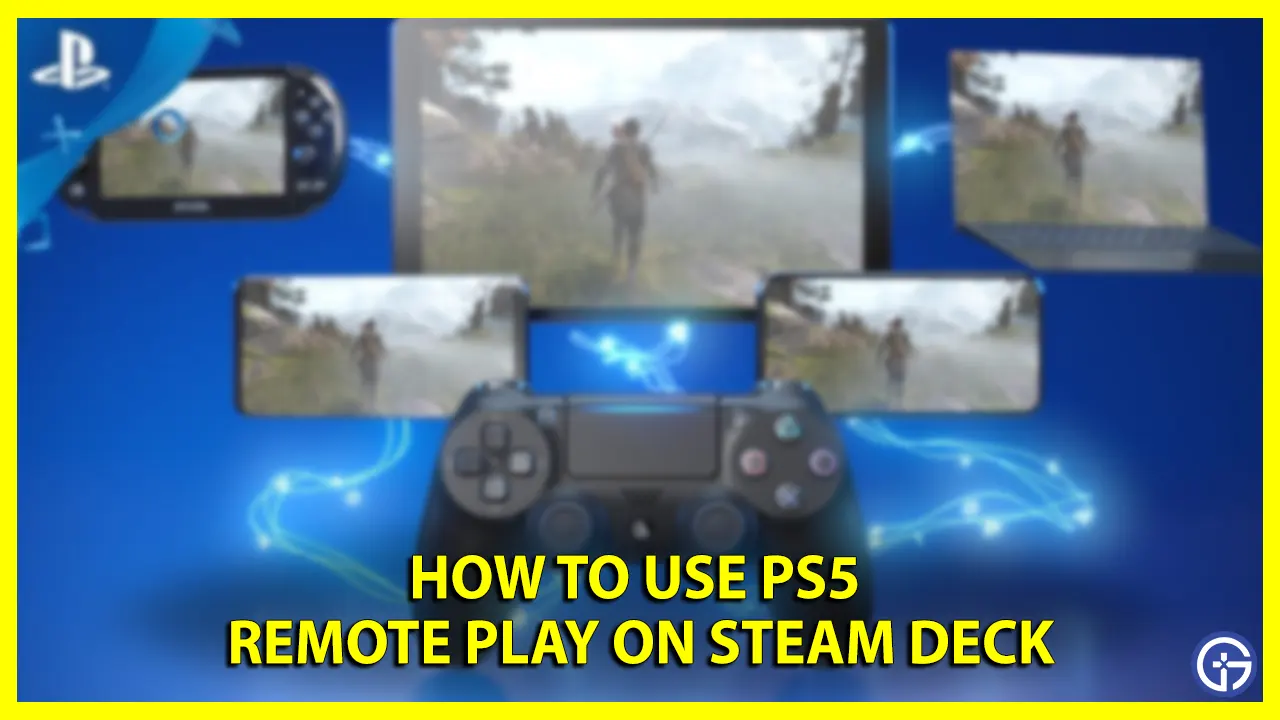 PS5 Remote Play Steam Deck Guide 2023
