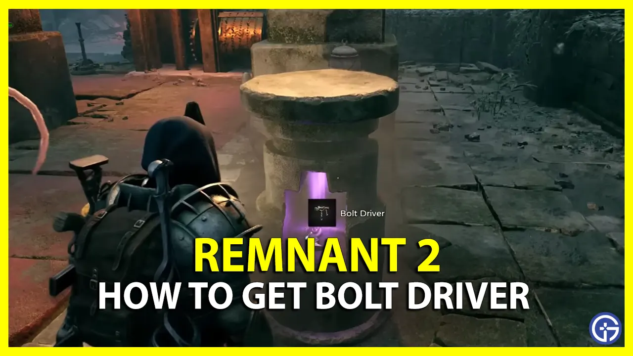 Remnant 2 Bolt Driver - How To Get This Secret Weapon
