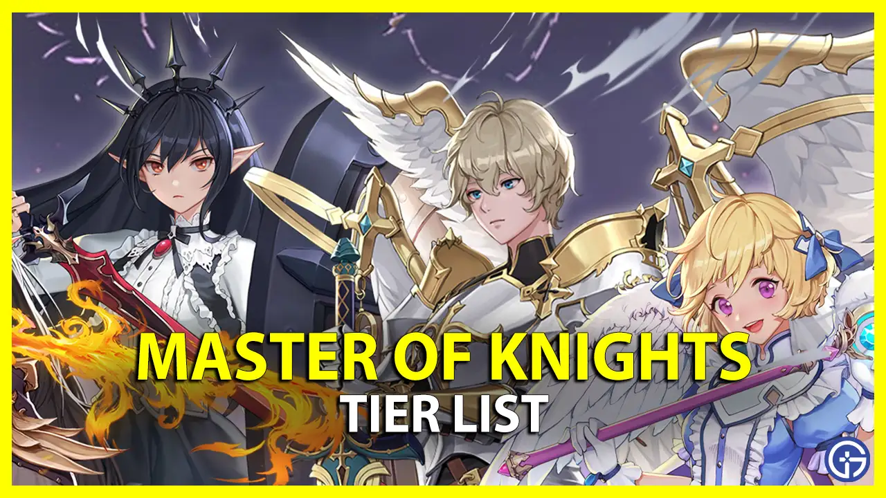Master Of Knights Tier List (September 2023) - Gamer Tweak