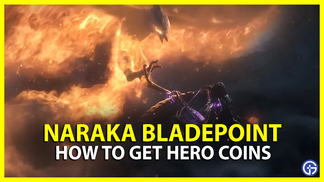 Naraka Bladepoint: How To Get Hero Coins & Unlock Characters