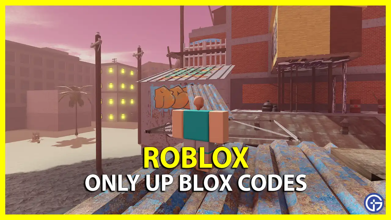 Only Up Blox Codes (September 2023) - Free Coins